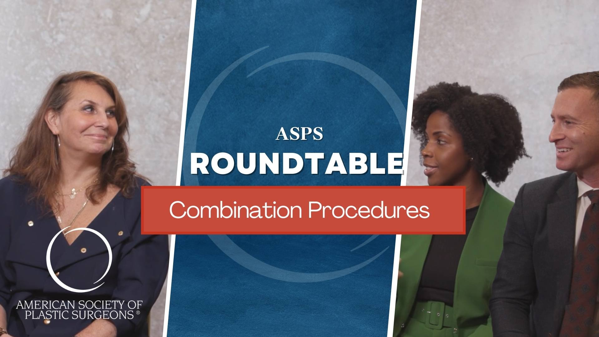 ASPS Roundtable: Combination Procedures | ASPS